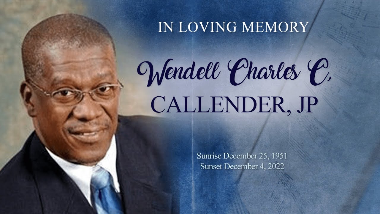 Celebrating the Life of Wendell Charles C. Callender JP - YouTube
