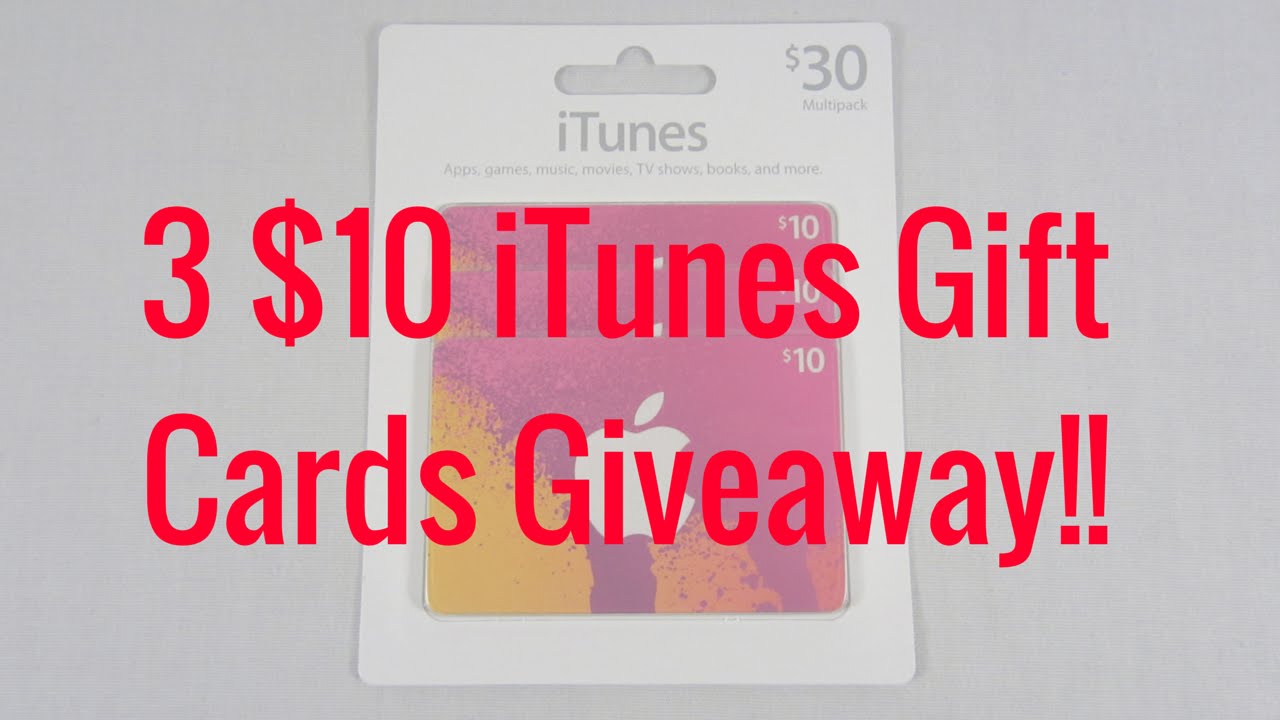 *CLOSED* 3 $10 iTunes Gift Cards Giveaway!! - YouTube