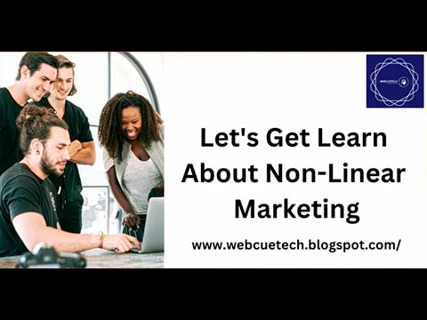 Let's Get Learn About Non Linear Marketing - YouTube