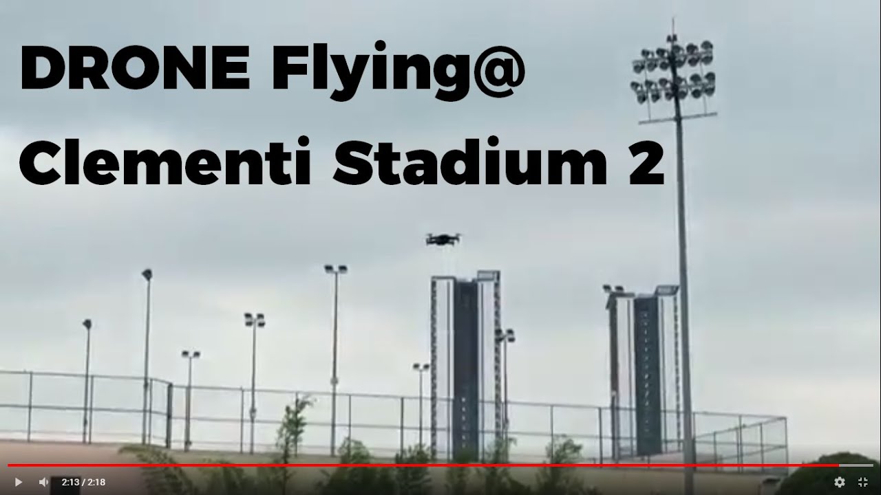 Drone Practice Clementi Stadium 2 - YouTube