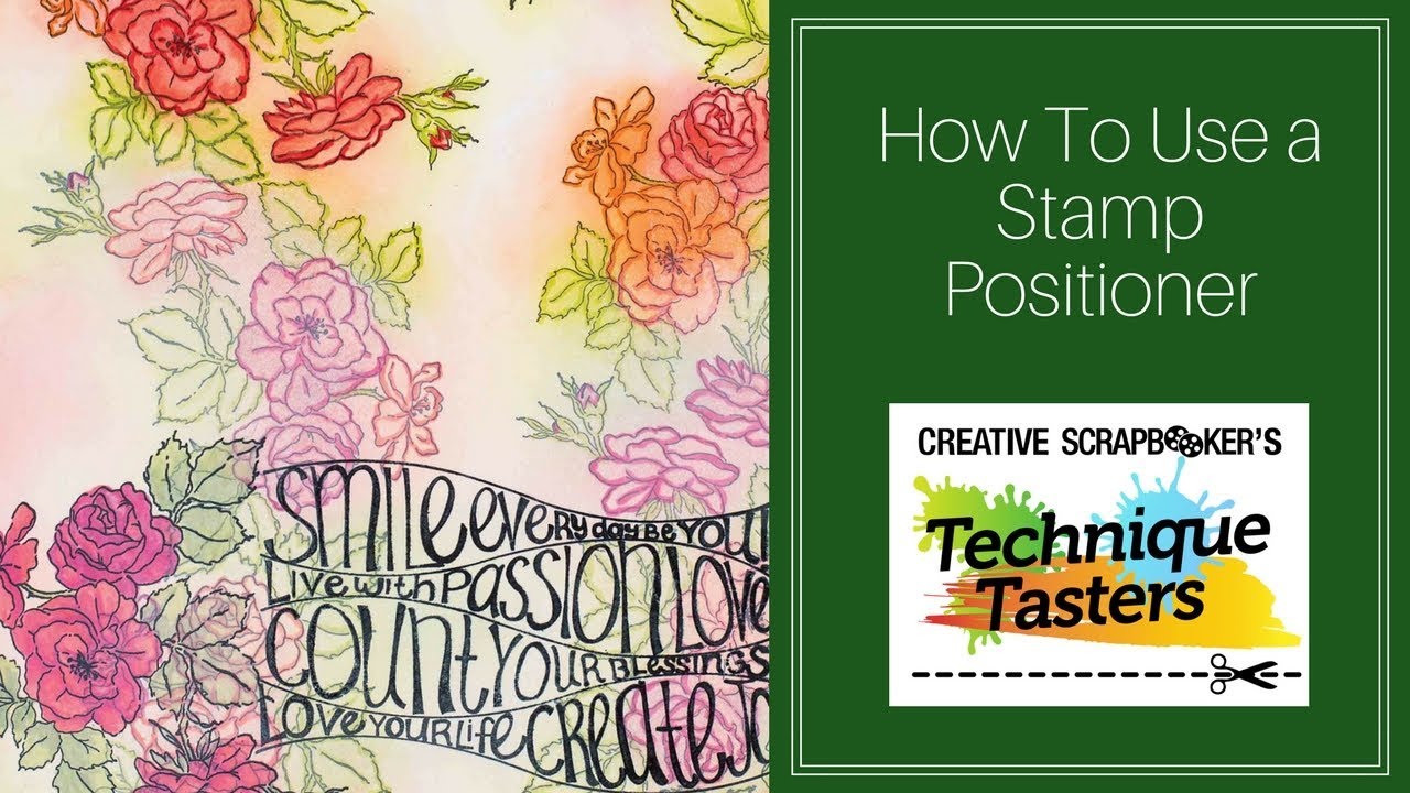 How to use a Stamp Positioner - Technique Tasters #121 - YouTube