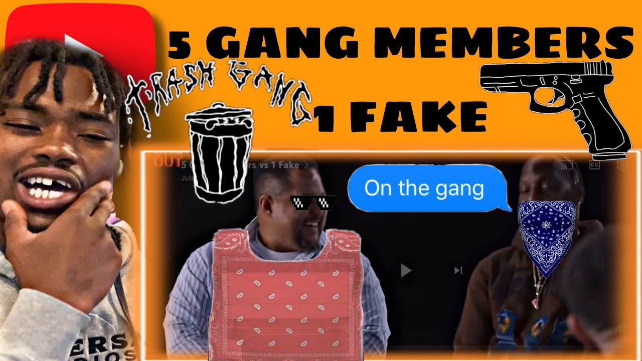5 GANG MEMBERS 1 FAKE REACTION - YouTube