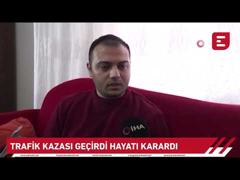 Trafik kazası geçirdi hayatı karardı