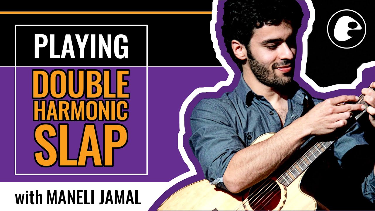Maneli Jamal Acoustic Guitar Lesson - How to Play Slap Harmonics ...