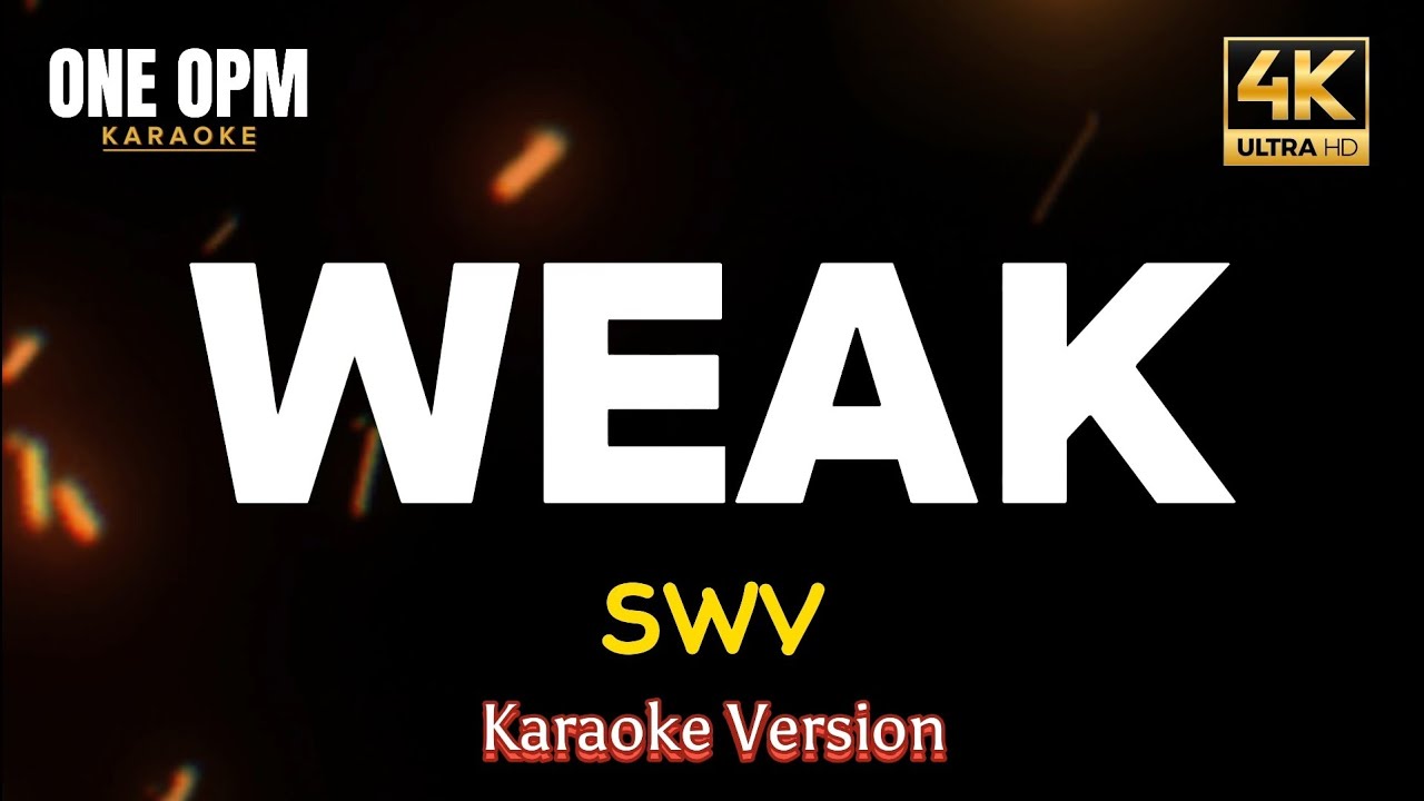Weak - SWV (karaoke version) - YouTube