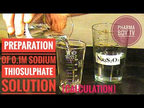PREPARATION of 0.1M SODIUM THIOSULPHATE SOLUTION | #molarity - YouTube