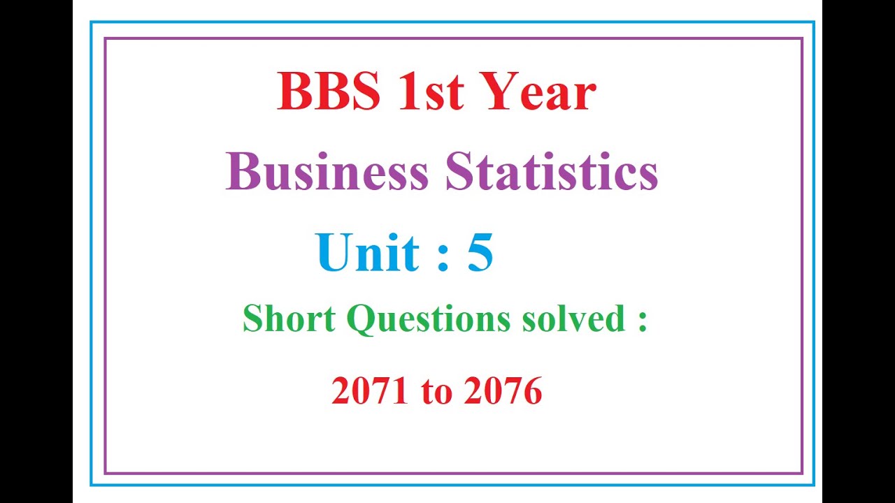 BBS 1st year : Business Statistics , Unit : 5 - YouTube