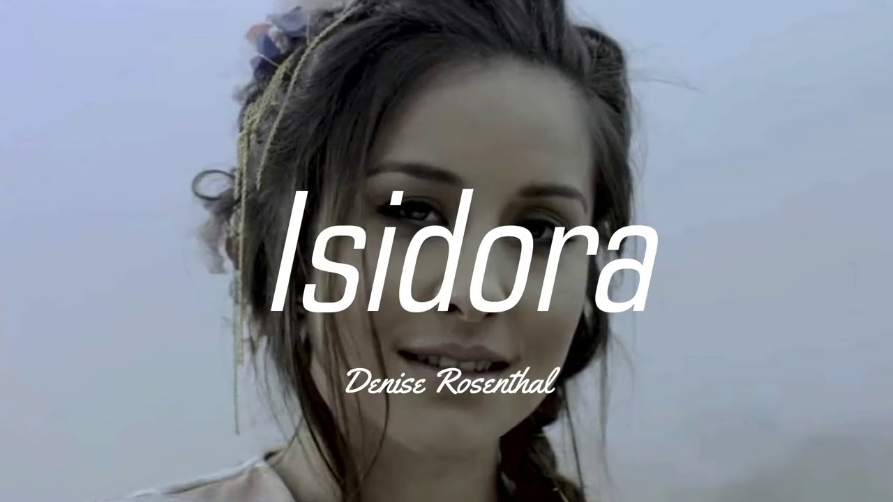 Isidora letra - YouTube