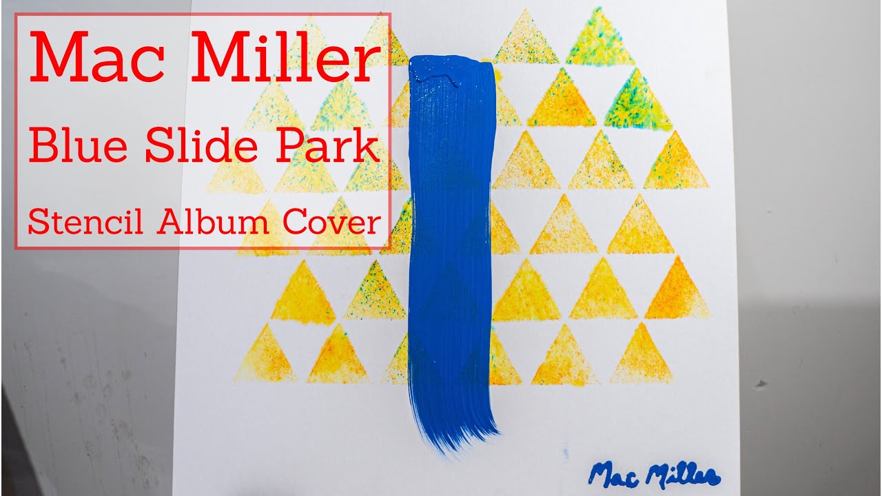 Mac Miller - Blue Slide Park Album Cover - Recreated with a Stencil ...