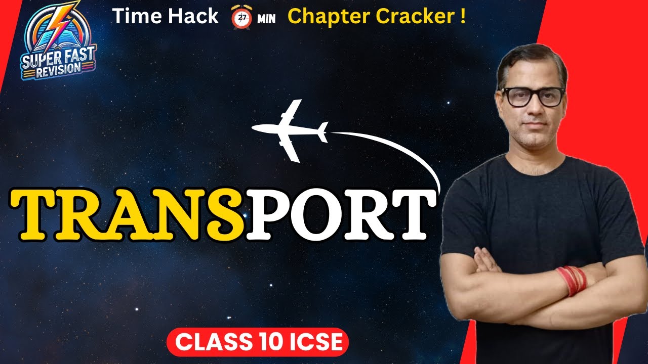 Transport | Transport Geography | ICSE Class 10 | @sirtarunrupani - YouTube