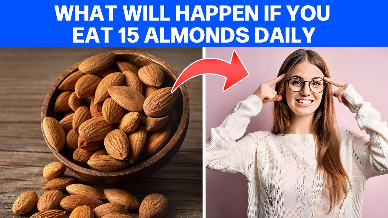 What Will Happen If You Eat 15 Almonds Daily? - YouTube