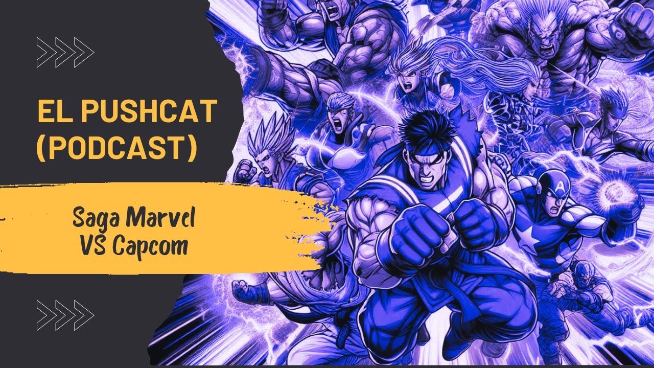 El Pushcat | Saga Marvel VS Capcom | Tus Tíos Los Gamers - YouTube