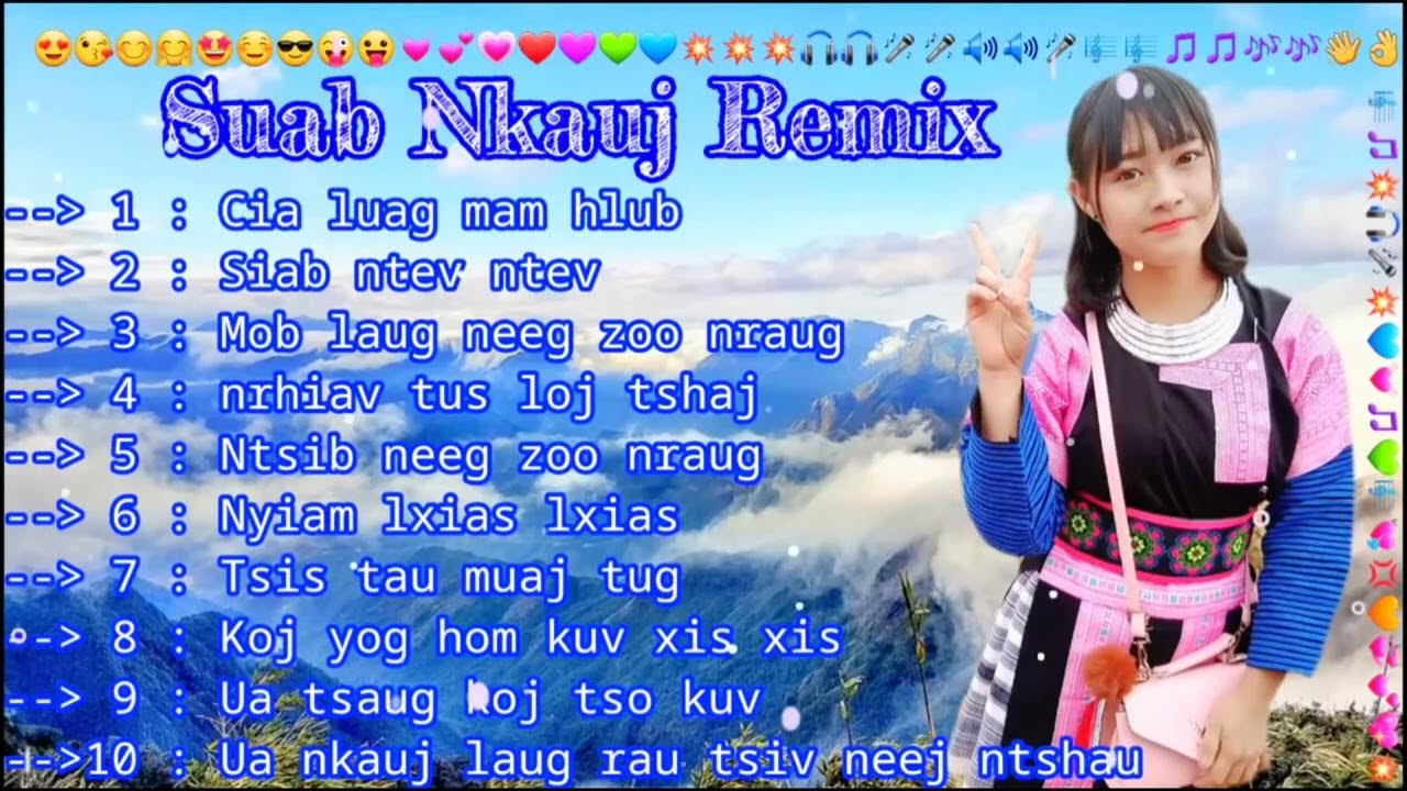 Suab Nkauj Remix ll Nkauj Hmoob Kho Siab Tshaj ll - YouTube