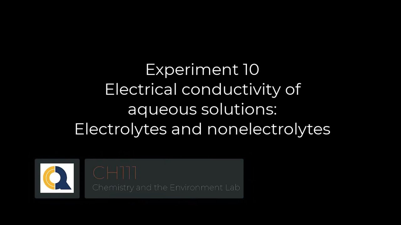 CH111 - Experiment 10 - Electrical conductivity...: Electrolytes ...