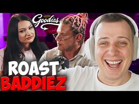 GOODIES ROASTUJE BADDIEZ