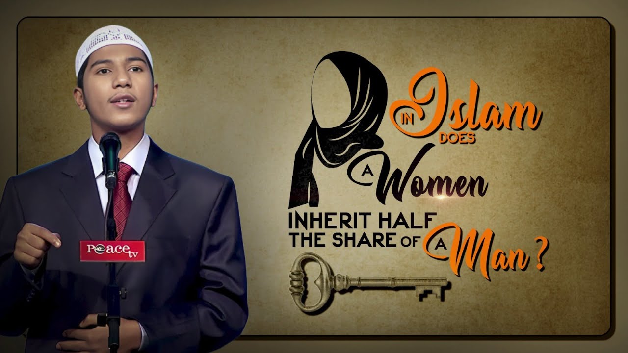 In Islam Does a Woman Inherit Half the Share of a Man - Shaikh Fariq Zakir Naik - YouTube