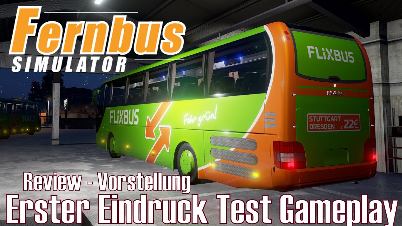 FERNBUS SIMULATOR ★ Review - Vorstellung ★ Erster Eindruck Test ...