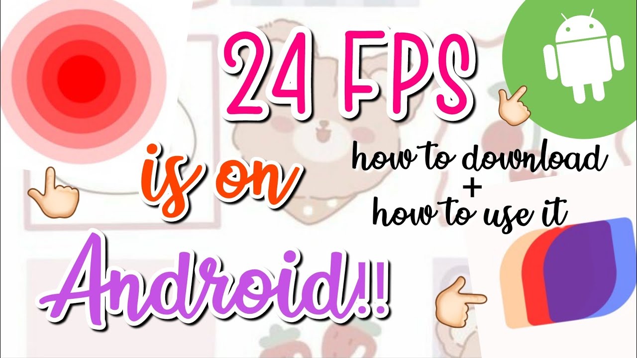 24 fps is ON ANDROID!! | HOW TO DOWNLOAD 24 fps ON ANDROID | HOW TO GET ...