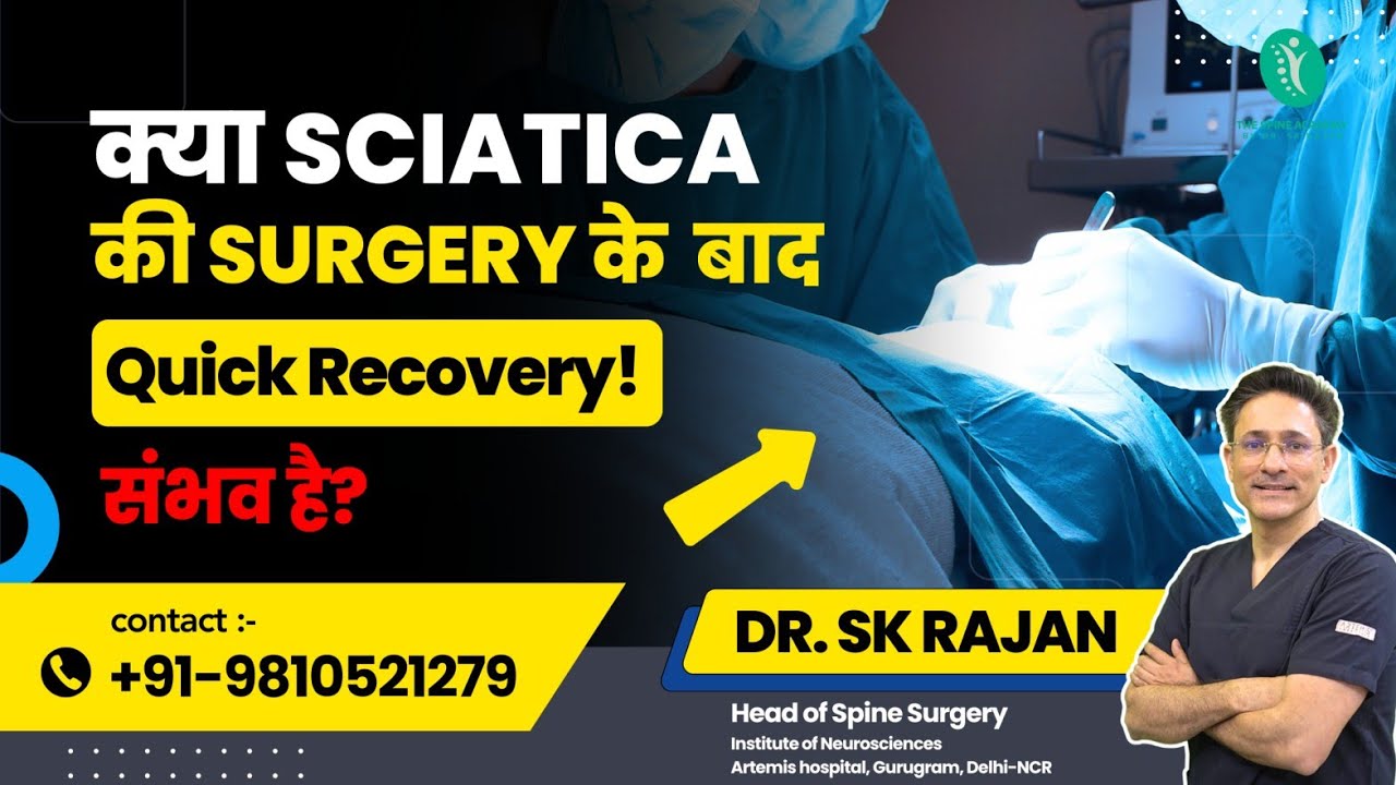 Tips for Quick Recovery after Sciatica Surgery |Do's and Don'ts after Sciatica Surgery |Dr. SK ...