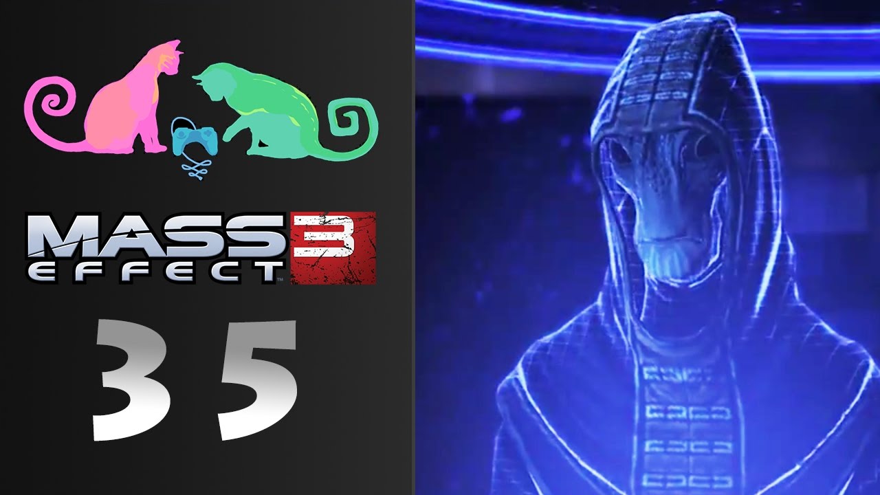 Let's Play - Mass Effect 3 - Ep 35 - (Blind) - "Sneaky Dalatrass" - YouTube