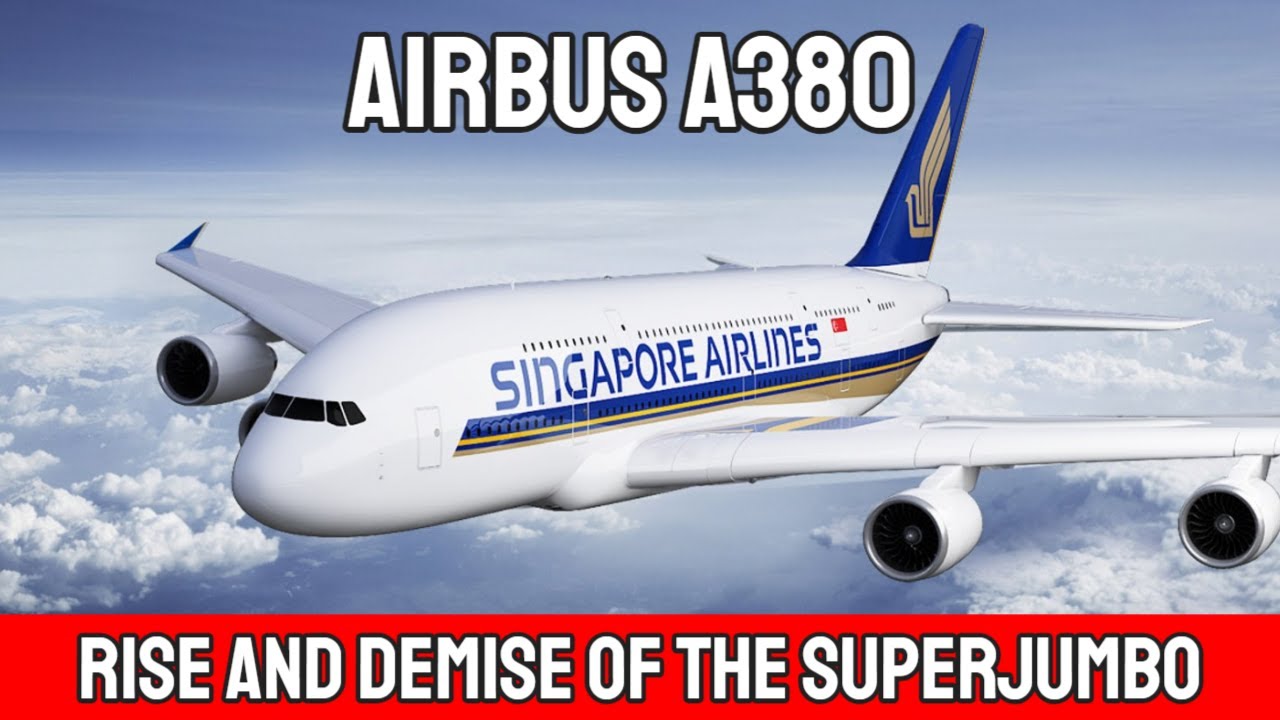 Rise and Fall of the Airbus A380 - YouTube