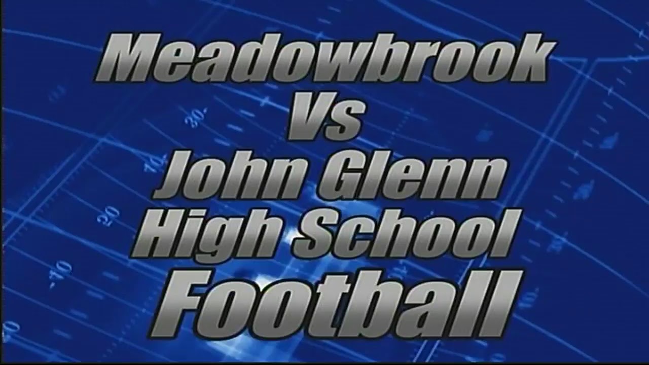 Meadowbrook vs John Glenn High School Football - 8/24/2018 - YouTube