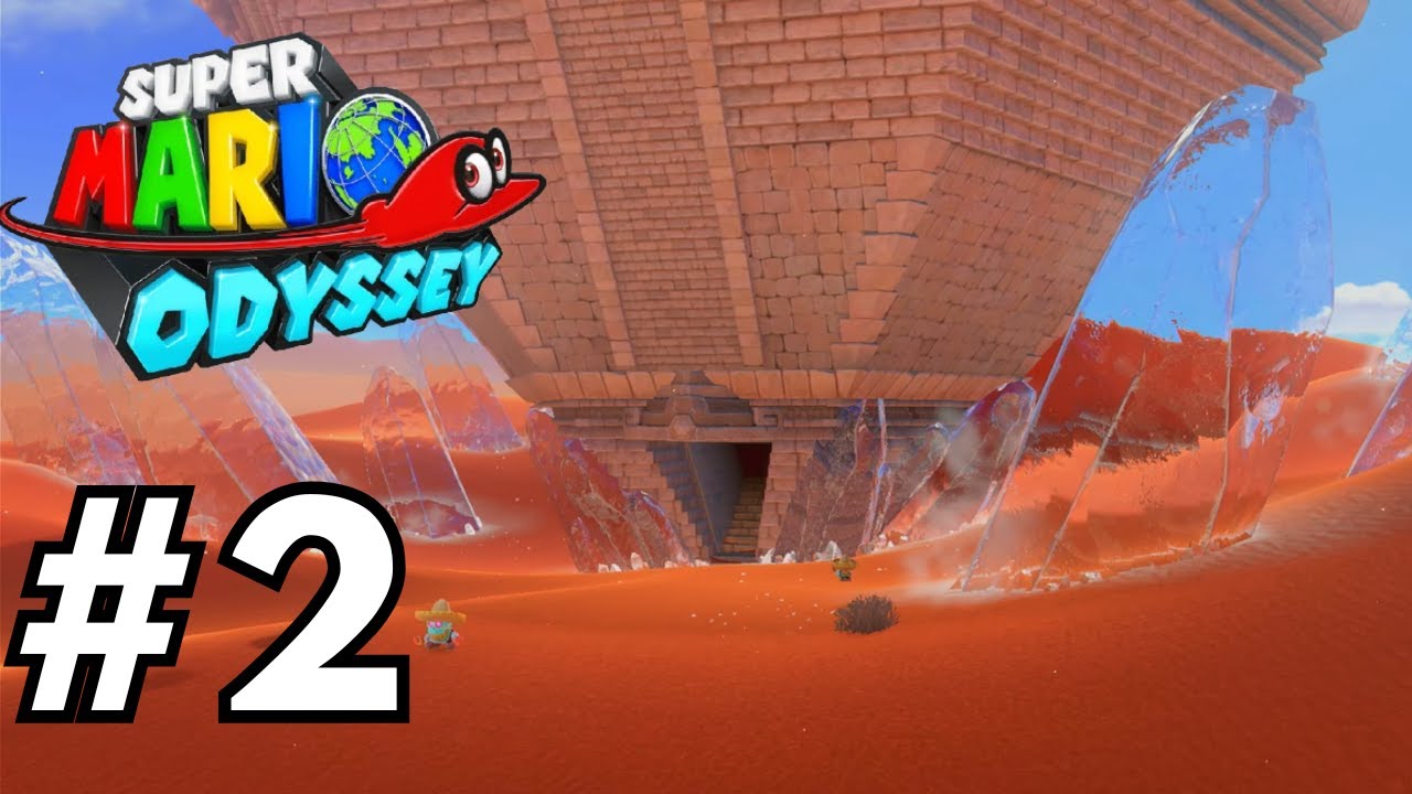 Super Mario Odyssey Walkthrough Part 2 - Sand Kingdom - YouTube