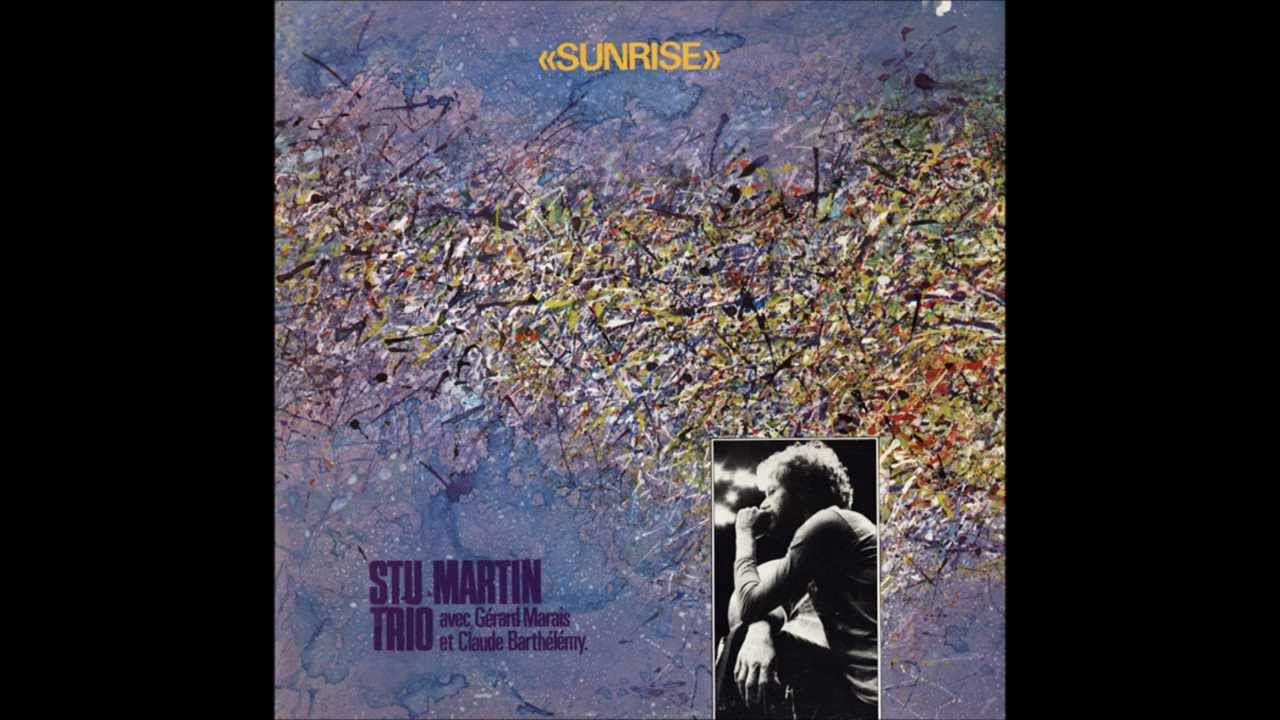 Stu Martin Trio "Sunrise" - YouTube