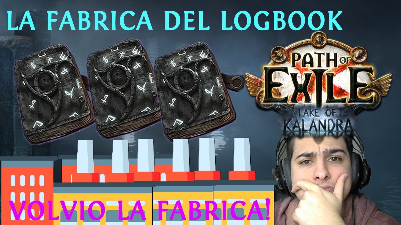 LA *NUEVA* FABRICA. EZ LOGBOOKS | Expedition Farming Path of Exile 3.19 ...