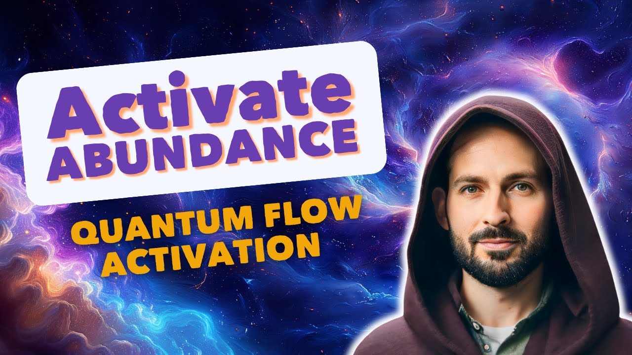 Quantum Flow Activation | Activating Abundance | Rewire your Nervous System - YouTube
