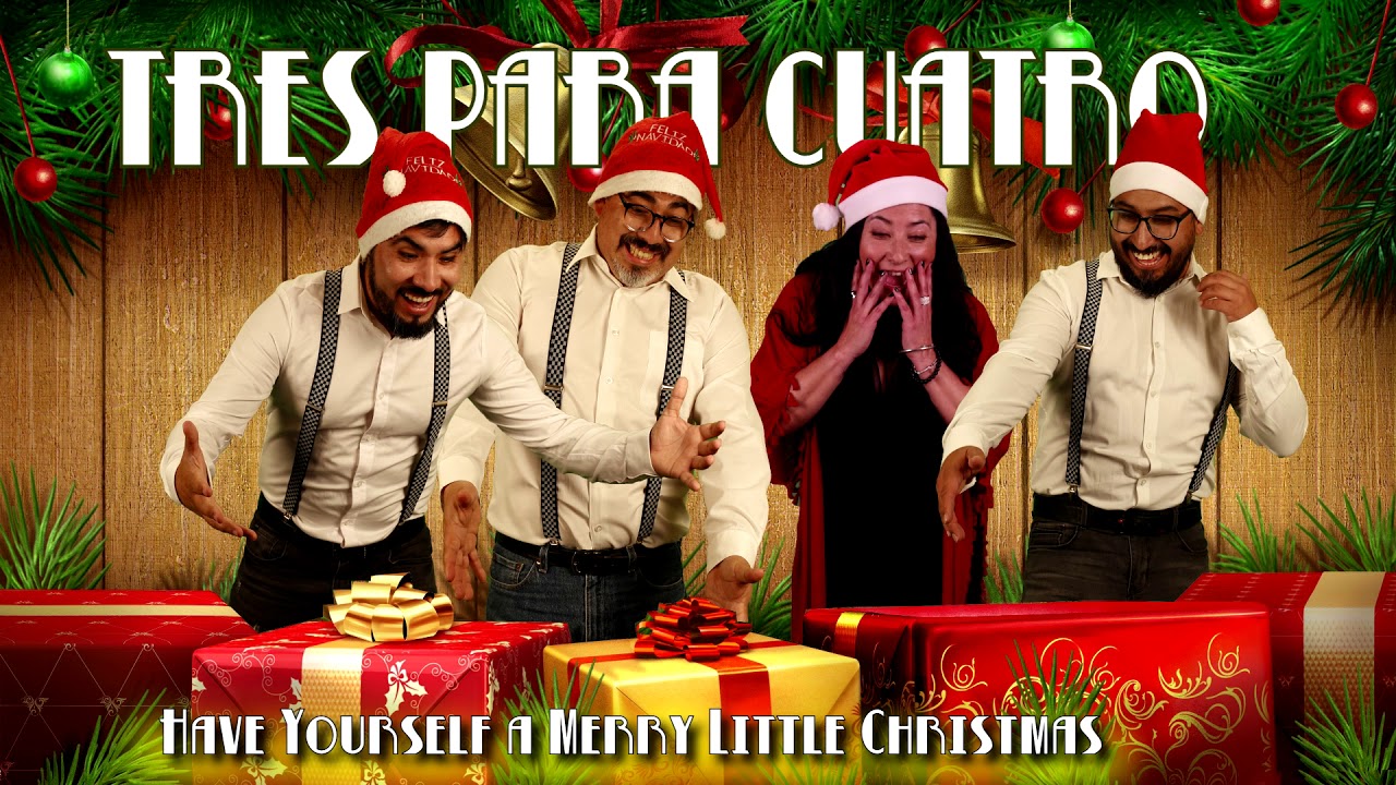 HAVE YOURSELF A MERRY LITTLE CHRISTMAS (Martin/Blane) - TRES PARA ...
