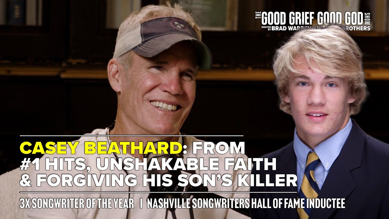 Casey Beathard: From#1 Hits, Unshakable Faith & Forgiving His Son’s ...