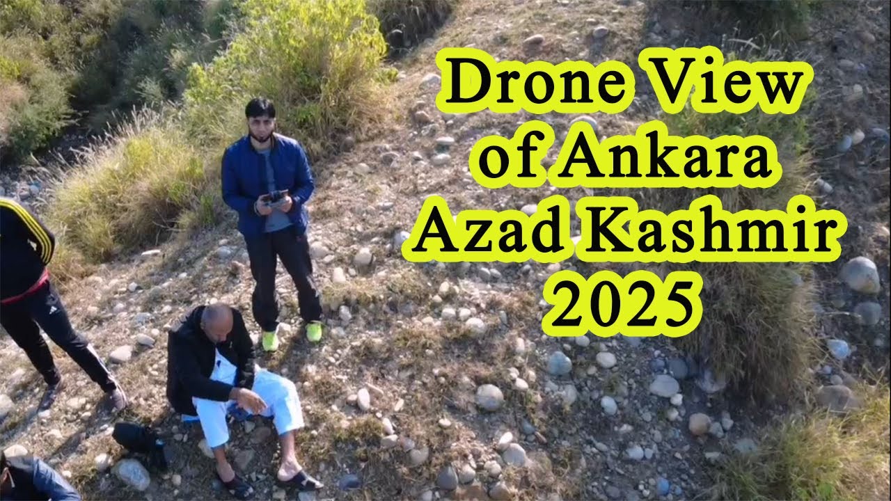Drone View of Ankara Azad Kashmir 2025 | Kamran Awan - YouTube