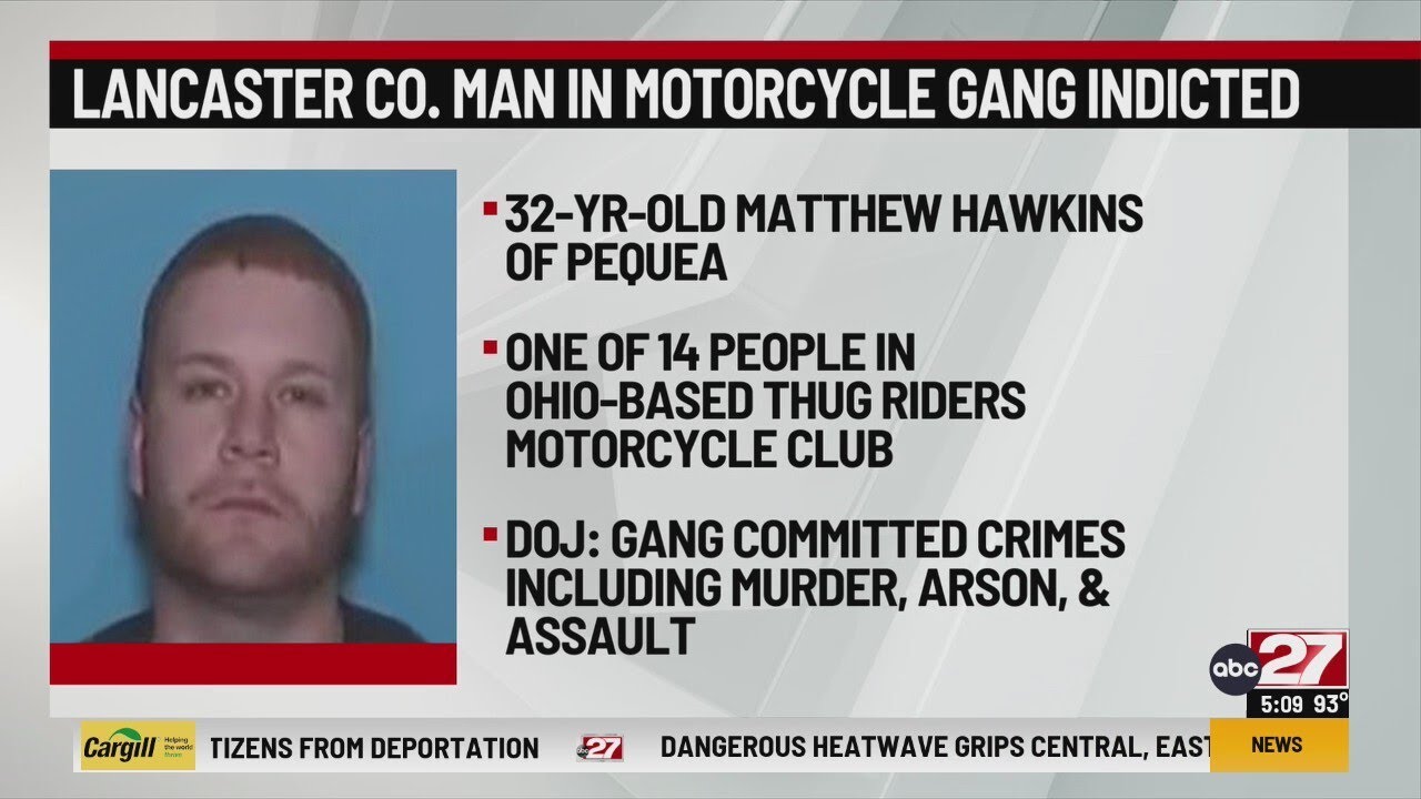 DOJ: Lancaster County man part of 'Thug Riders Motorcycle Club,' 13 ...