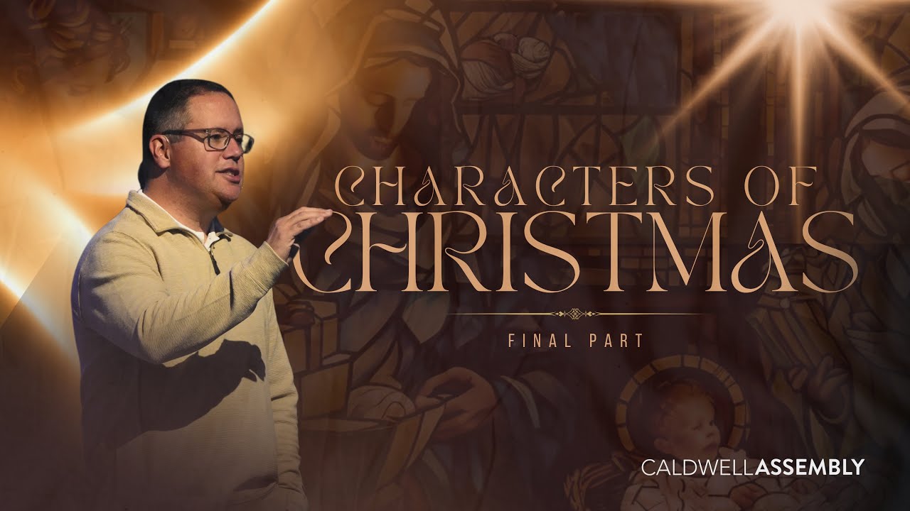 FULL EXPERIENCE - Part 4 - Characters Of Christmas - Pastor Jacob Roach ...