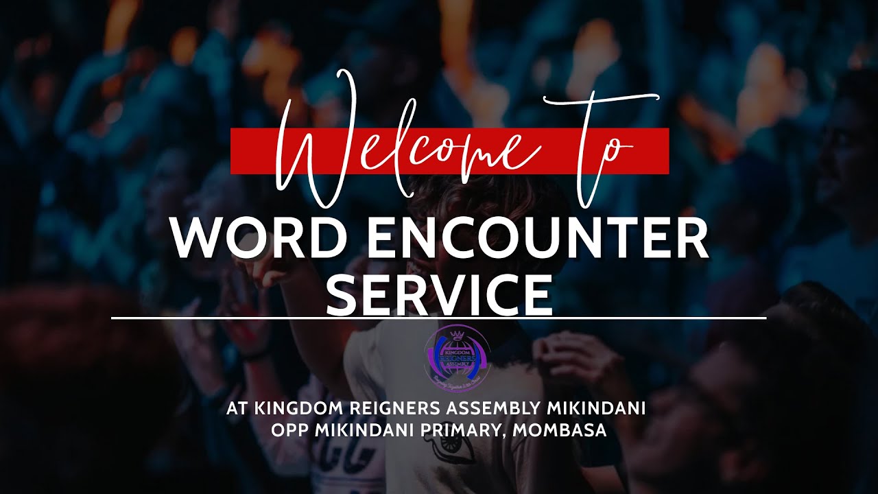 WORD ENCOUNTER SERVICE || 10.07.2024 - YouTube