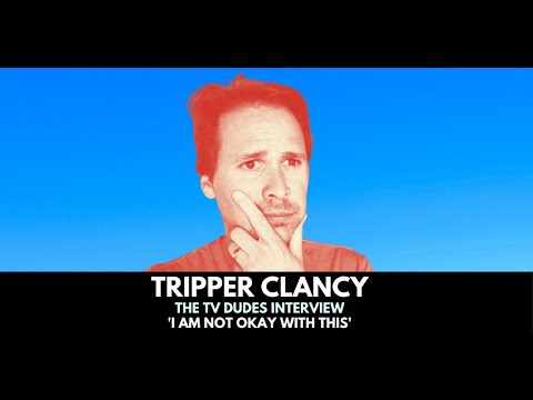 Tripper Clancy, 'I Am Not Okay With This' - The TV Dudes Interview ...