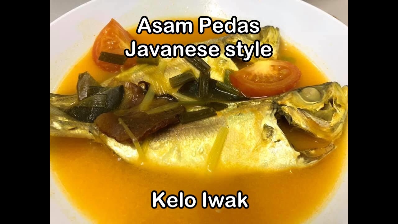 Asam Pedas Ikan Mata Besar | Javanese recipe | Lor an Style | Ciri Khas ...