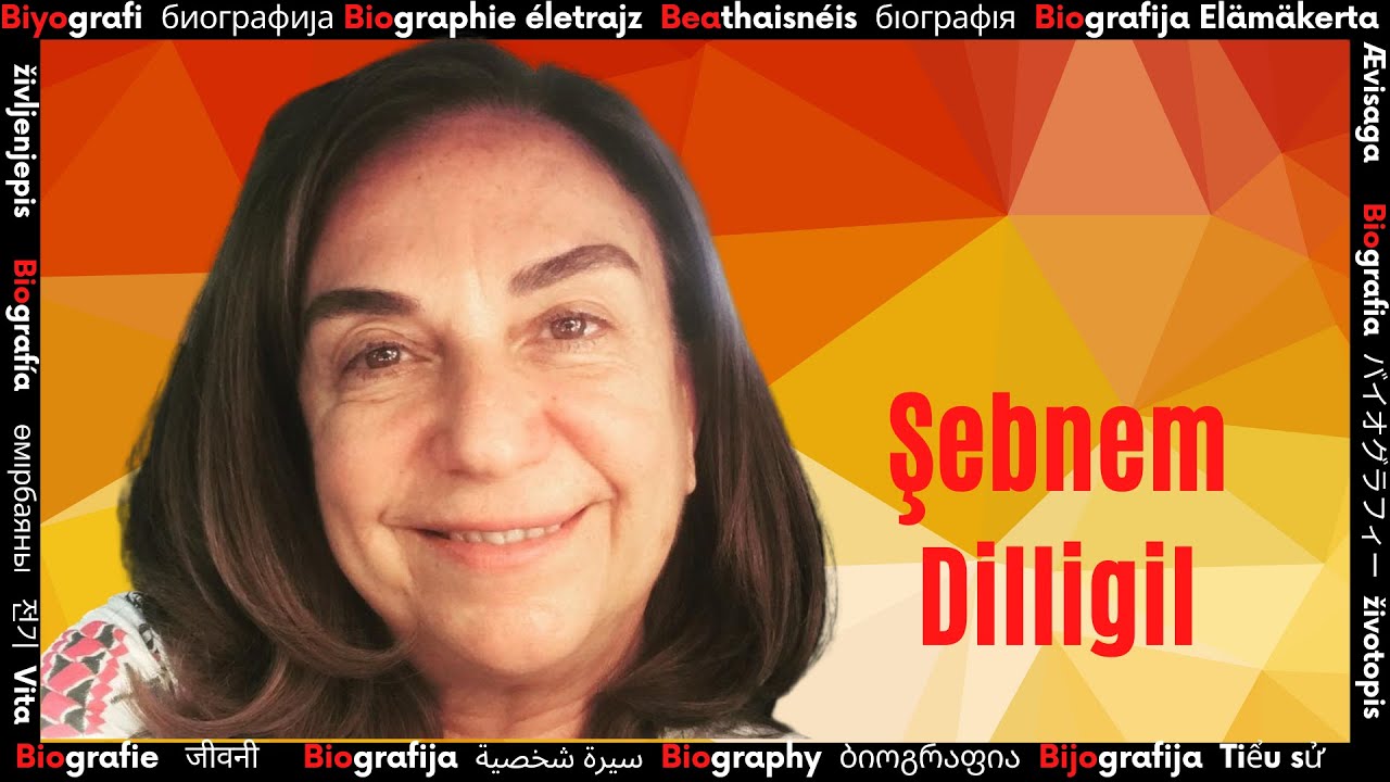 Şebnem Dilliğil Kim ? Ünlü Sanatçının Biyografisi - YouTube