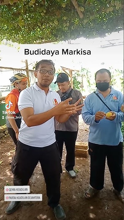 Budidaya Markisa Bersama Bidang Tani Nelayan & Gema Keadilan Kota Bekasi - YouTube