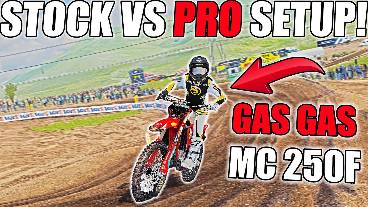 THE STOCK VS PRO MOTOCROSS SETUP FOR THE Gas Gas MC 250F IN MX BIKES ...