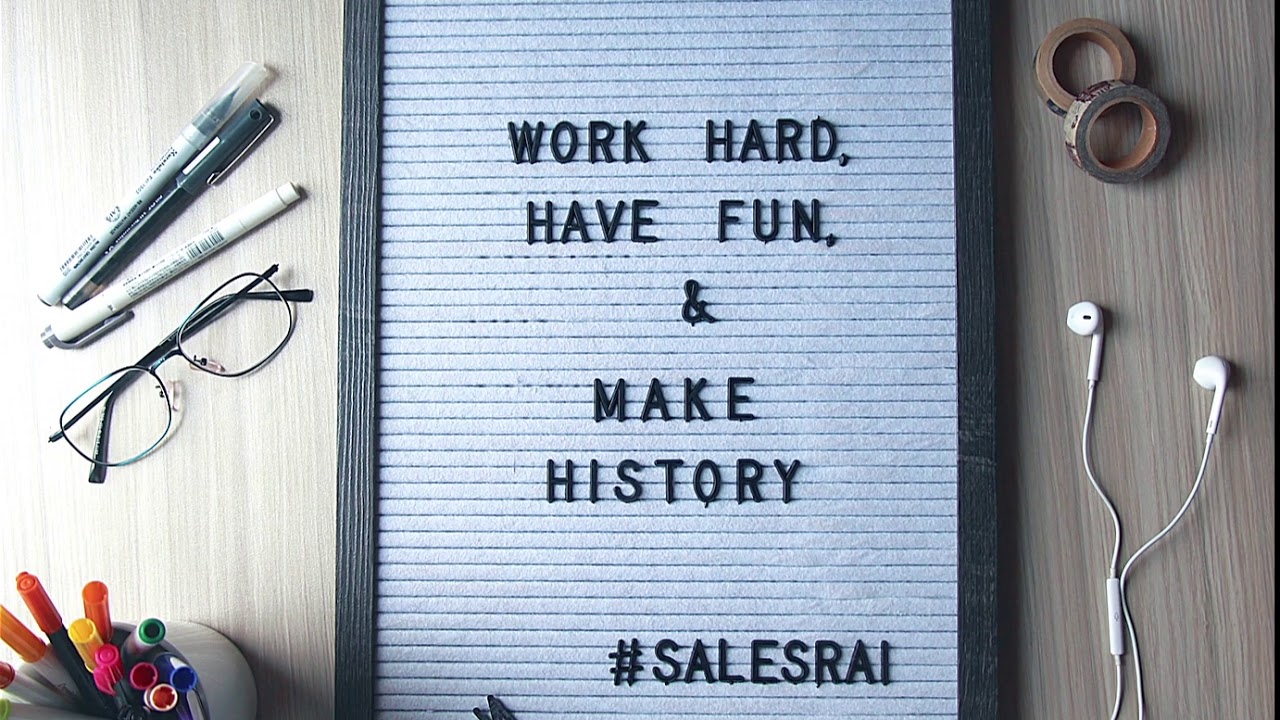 Work Hard, Have Fun & make History | Sales Rain - YouTube