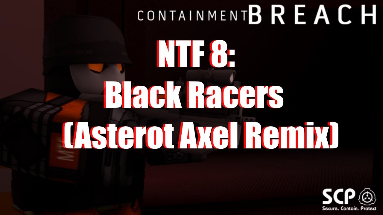 Roblox Containment Breach Soundtrack - NTF 8: Black Racers (Asterot ...