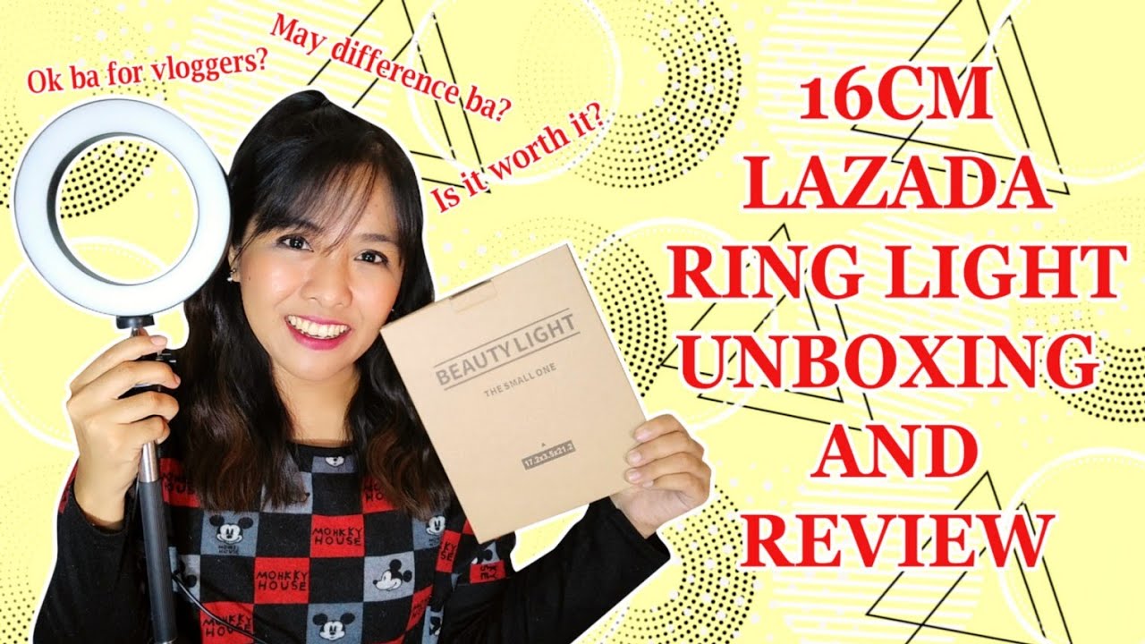 16CM LAZADA RING LIGHT UNBOXING AND REVIEW- MAGANDA BA? - YouTube