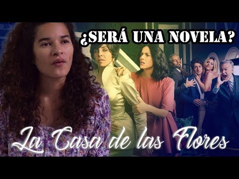LA CASA DE LAS FLORES Temporada 1- Crítica - YouTube