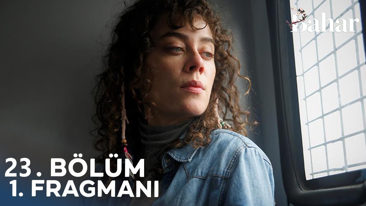 Bahar 23. Bölüm Fragmanı - YouTube