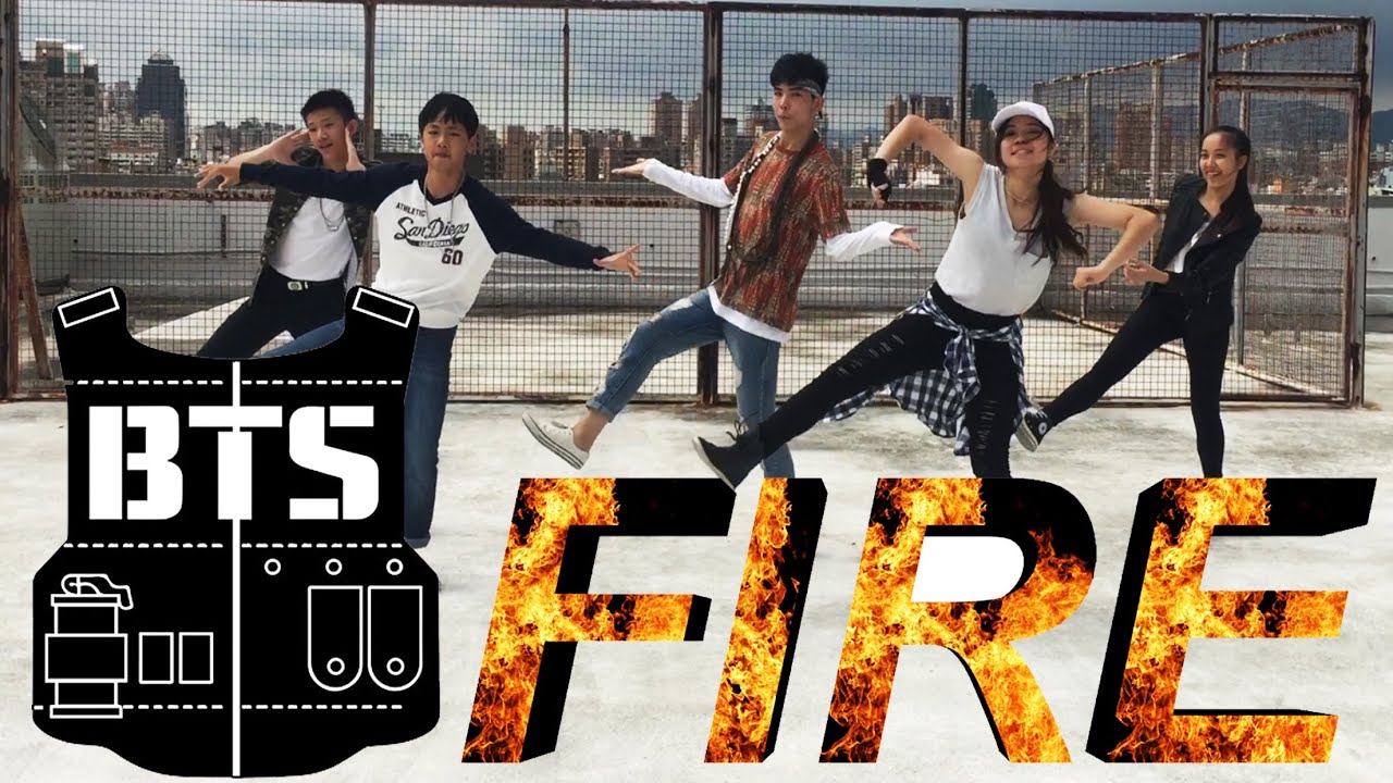 BTS(방탄소년단) "FIRE" cover by Dancing PAPAPA from Taiwan - YouTube