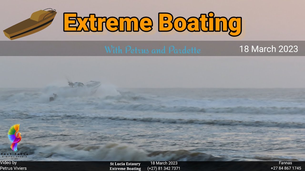 Extreme Boating - 18 March 2023 - Just 2 Boats - YouTube