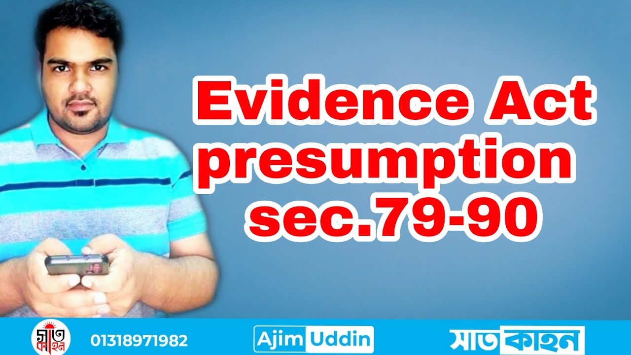 Section 79 to 90 of evidence explained | PRESUMPTIONS AS TO DOCUMENTS ...
