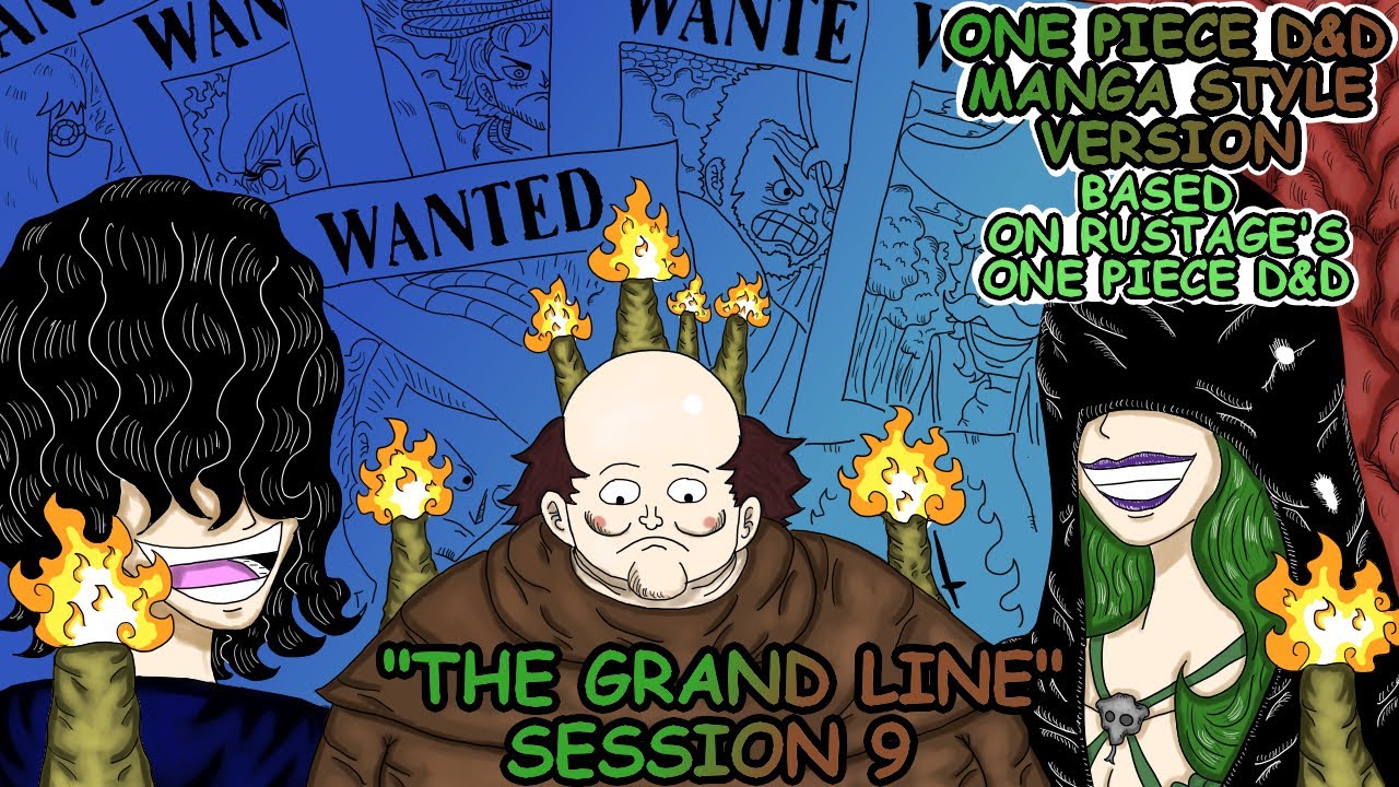 One Piece D&D Manga Style Full Version #9 | Rustage, Tekking101, Lost ...